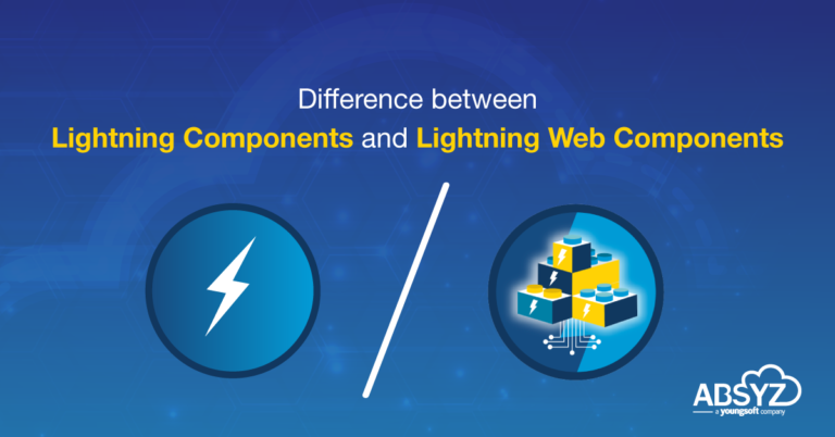 Difference Between Lightning Components & Lightning Web Components