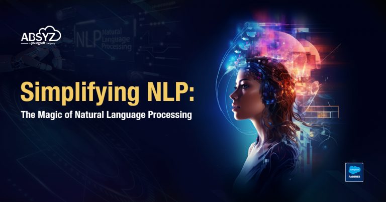 Simplifying NLP: The Magic of Natural Language Processing - ABSYZ