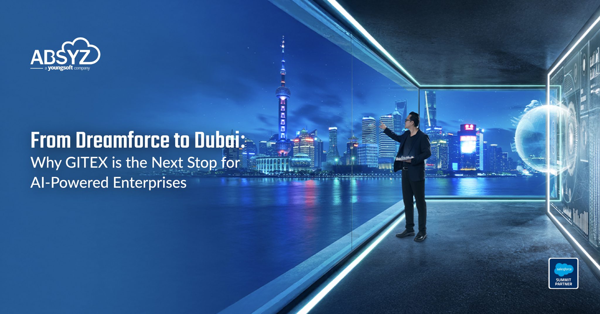 From Dreamforce to Dubai: Why GITEX is the Next Stop for AI-Powered Enterprises